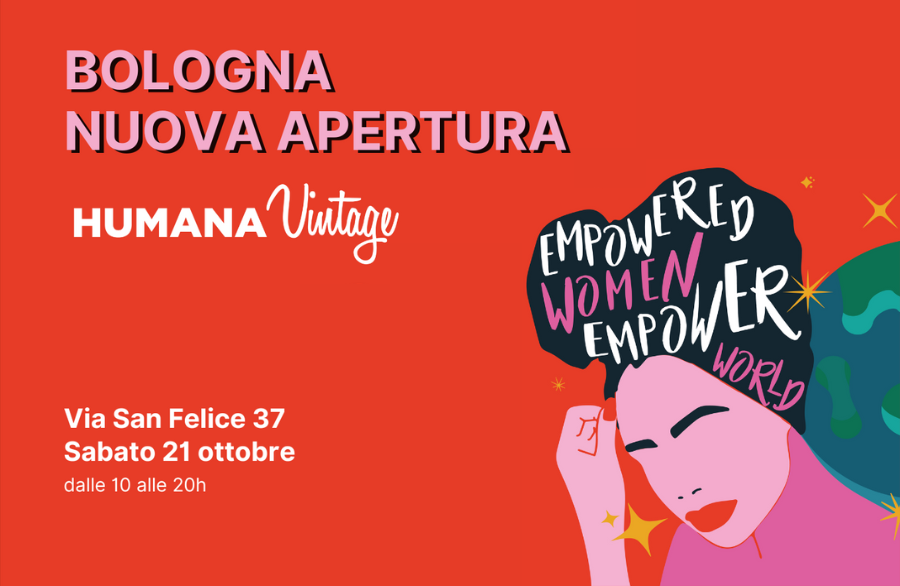 Humana Vintage raddoppia a Bologna - Humana People to People Italia ...